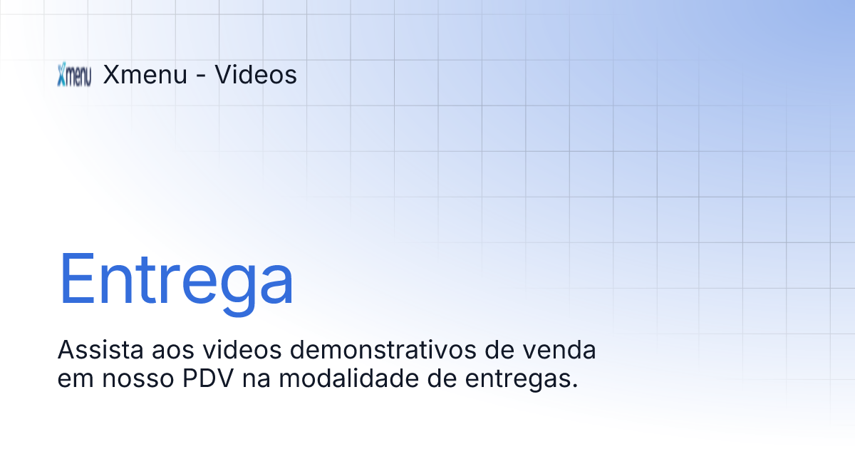 Entrega | Xmenu - Videos